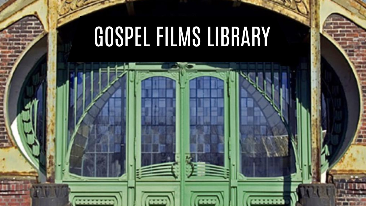 Gospel Films Library